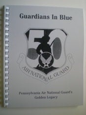 Guardians In Blue: Pennsylvania's Air National Guard's Golden Legacy ...